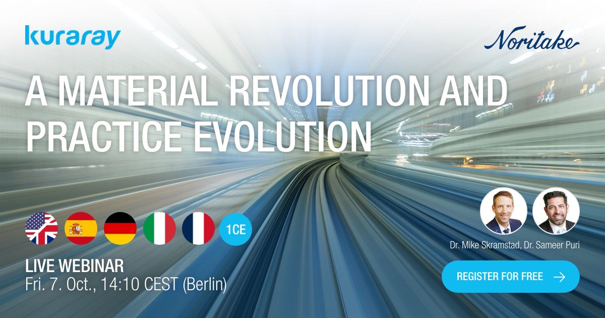 A Material Revolution and Practice Evolution - Webinar - Kuraray Noritake